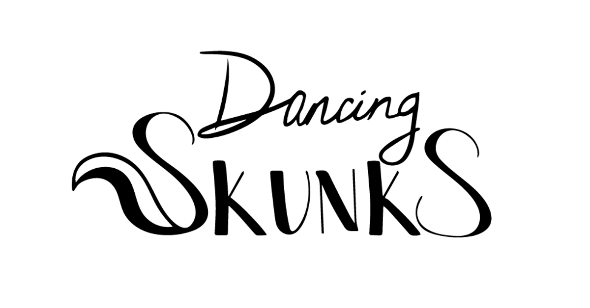 Dancing Skunks